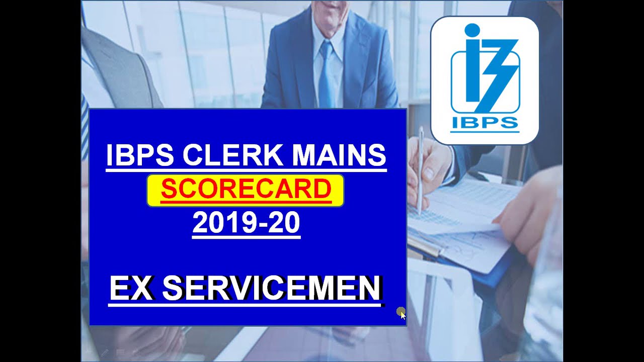IBPS CLERK MAINS 2019-20 SCORECARD- EX SERVICEMAN - YouTube
