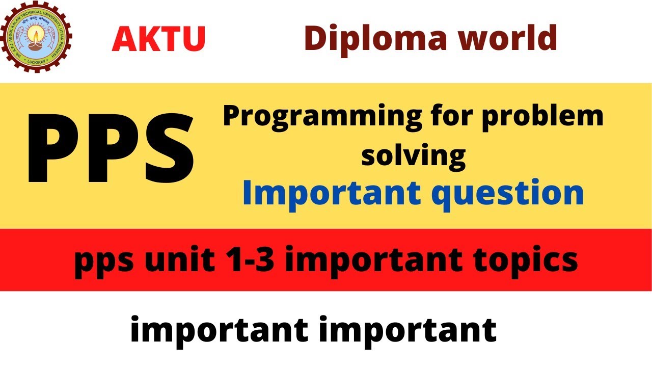 Pps Important Question Aktu Pps Important Question Programming For Problem Solving Important
