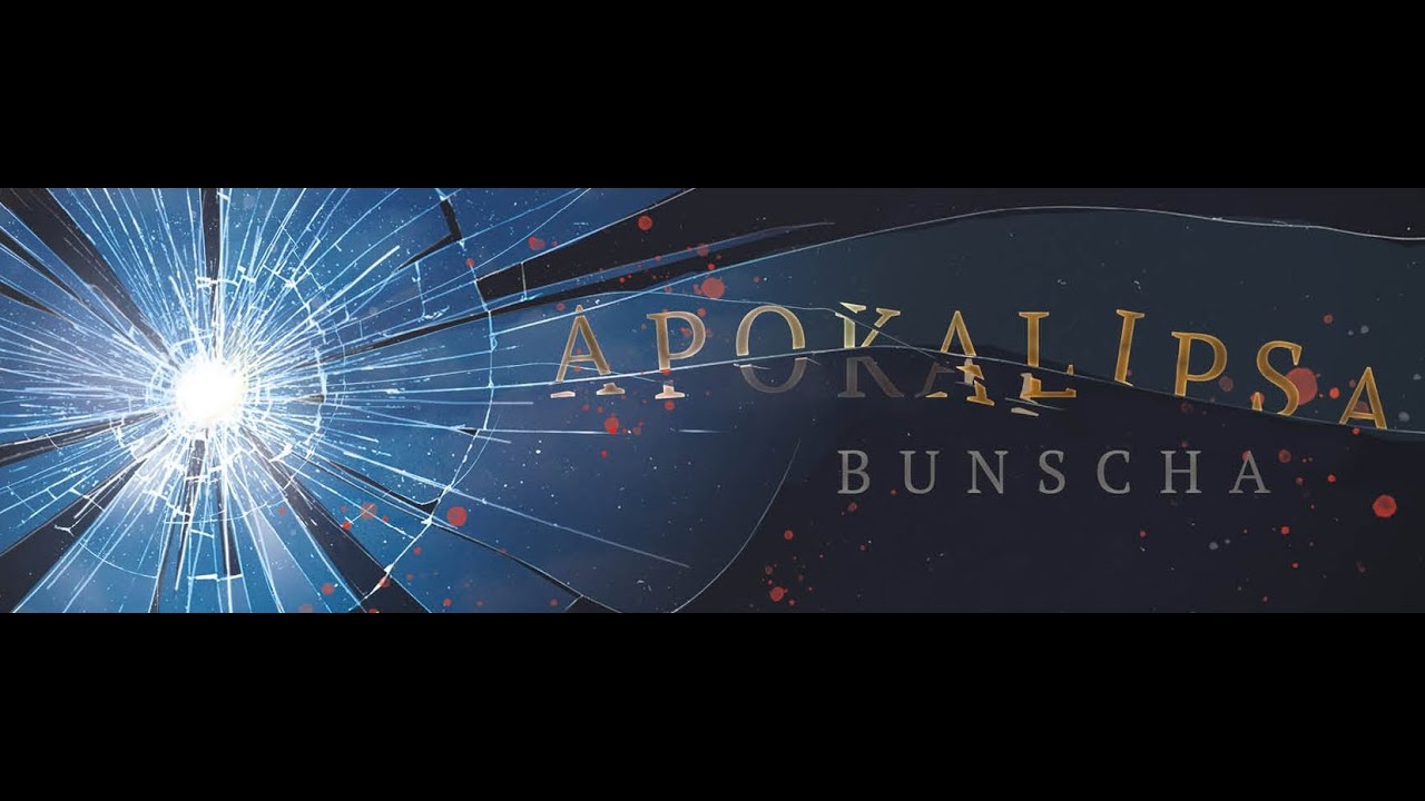 Apokalipsa Bunscha - film - YouTube