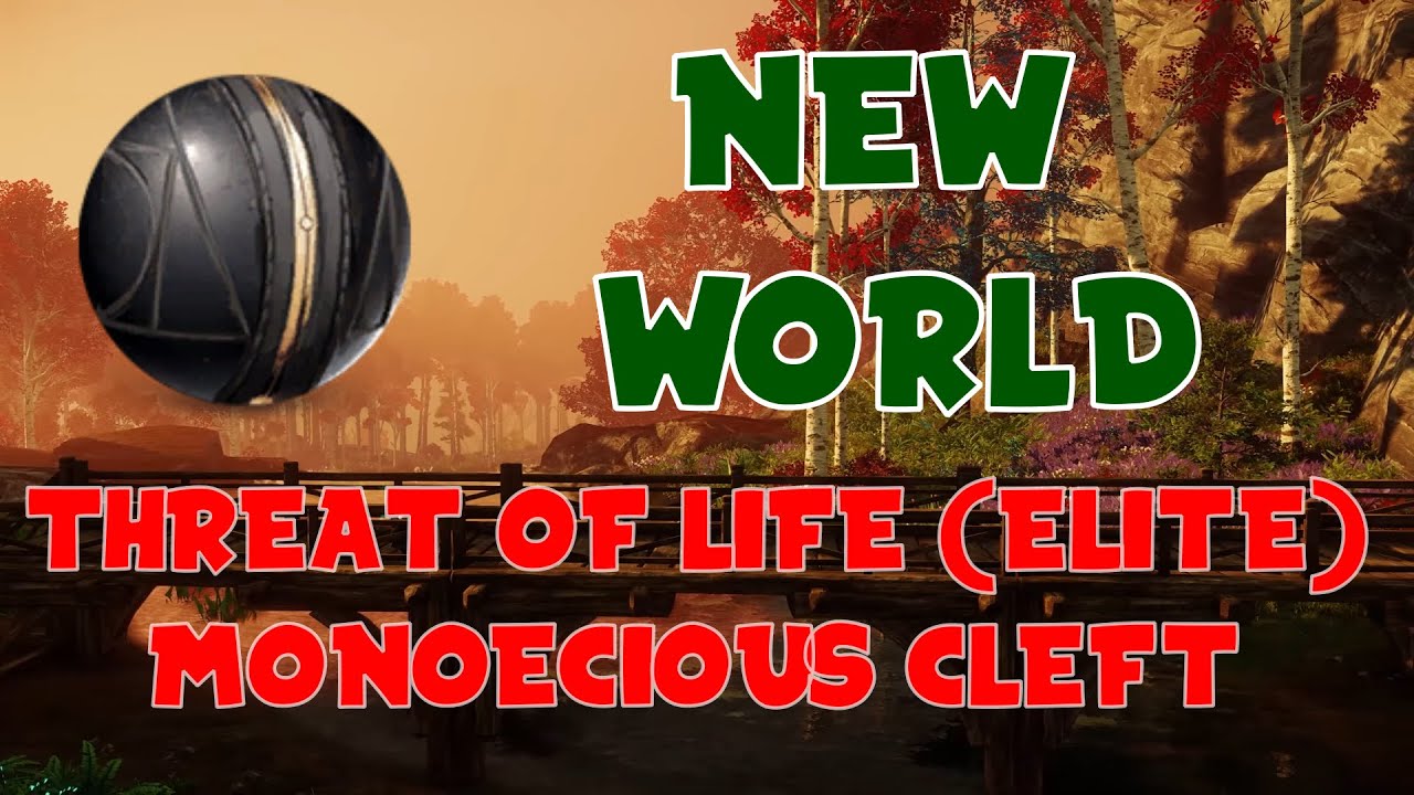 New World - "Threat Of Life (Elite)" Quest in Monoecious Cleft: Defeat ...