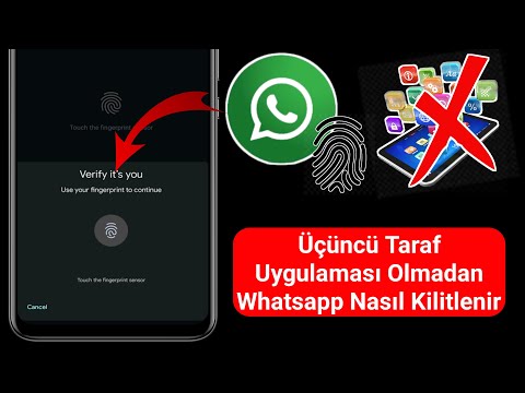 Herhangi bir üçüncü taraf uygulaması olmadan WhatsApp nasıl kilitlenir
