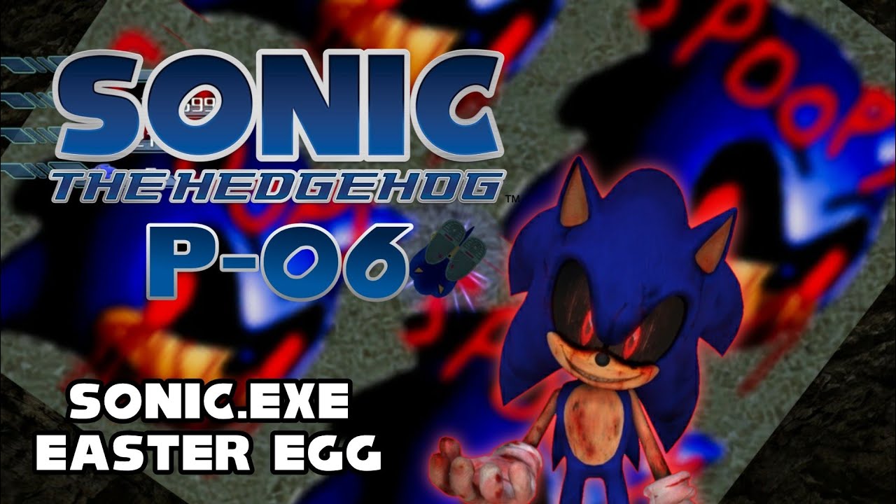 Sonic.exe Easter Egg | Sonic P-06 Test Stage (Update v2.5) - YouTube