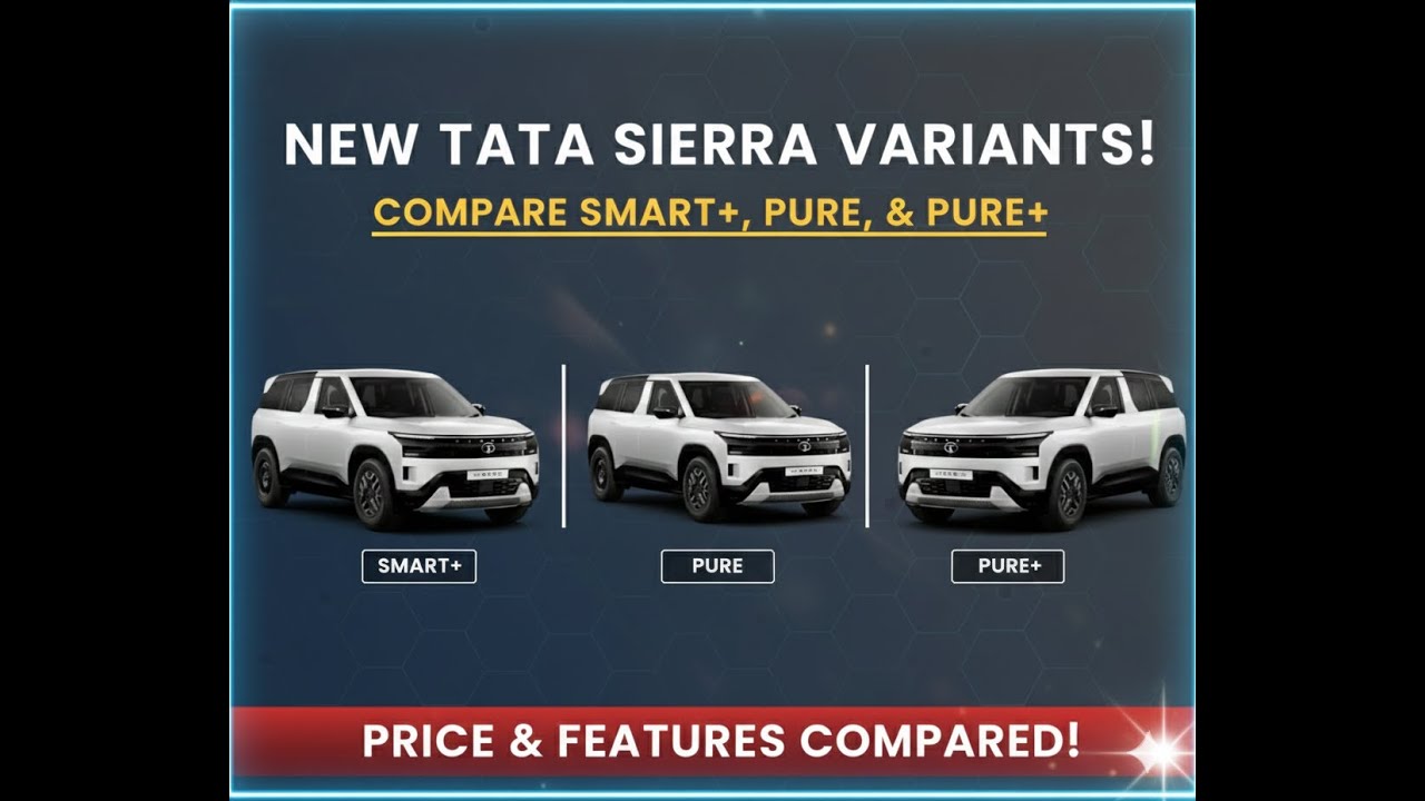 Tata Sierra Smart, Pure & Pure plus Variant | Interior Exterior ...
