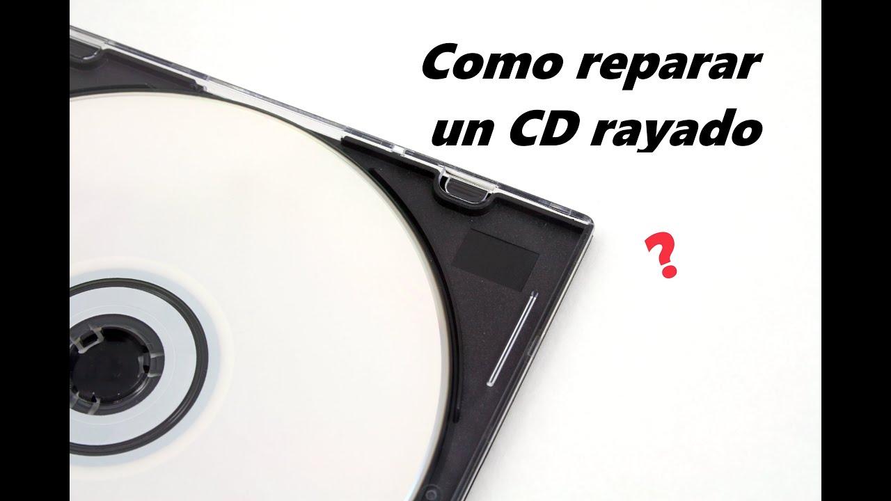 Como reparar un CD o DVD rayado - YouTube