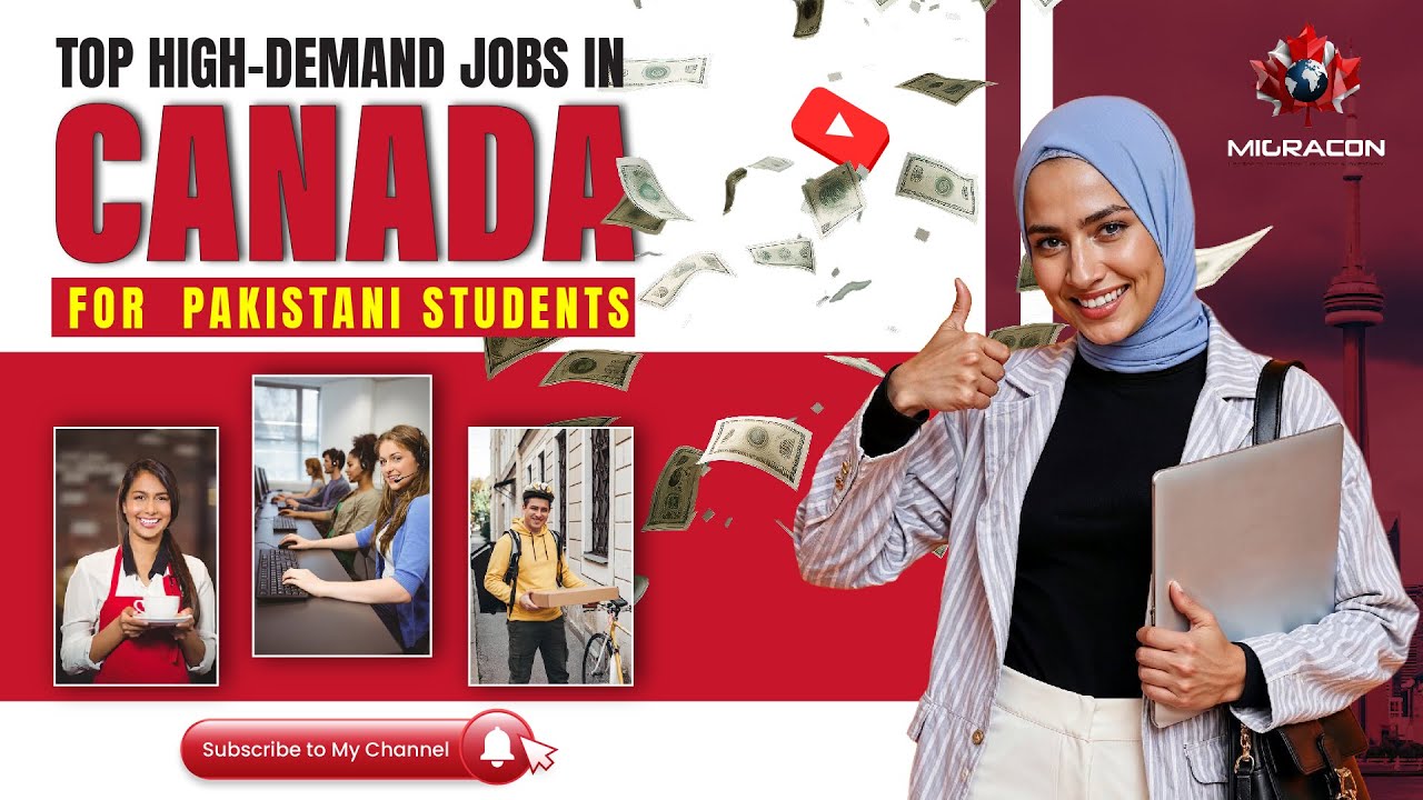 Top High-Demand Jobs in Canada for Pakistani Students | Work While You ...