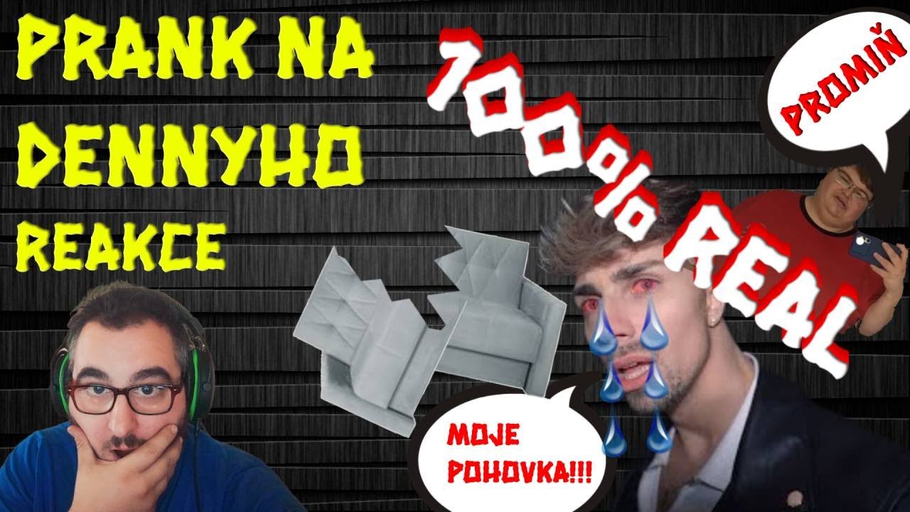 Prank na Dennyho REAKCE - YouTube