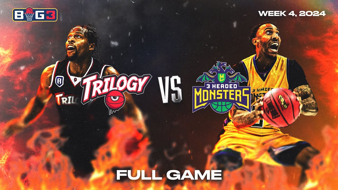2024 BIG3 Week 4 | 3 Headed Monsters vs. Trilogy | Full Game - YouTube