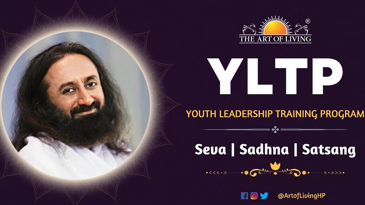 The Art of Living YLTP Program Experience of Participants | Youth ...