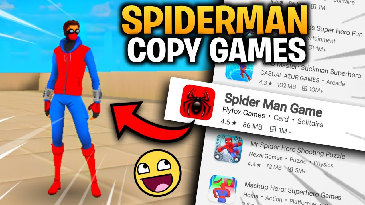 Trying Spider Man Copy Games ! - YouTube