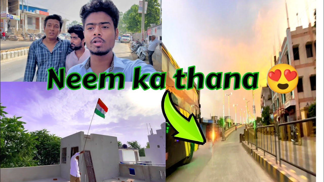 Ye kya ho gaya Neem Ka Thana m 😱😍#15august #neemkathana #yarothevlogs ...