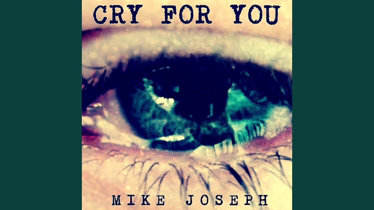 Cry For You - YouTube