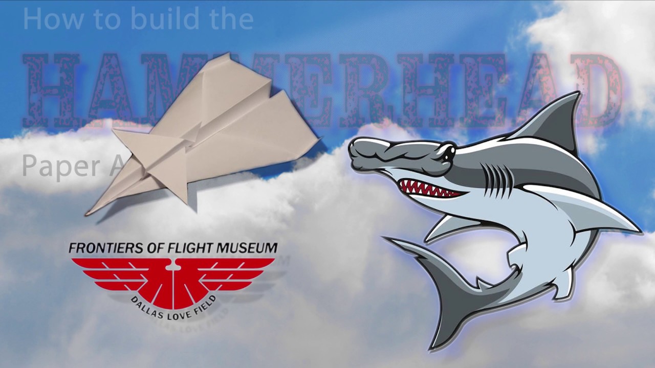 How to Build the Hammerhead Paper Airplane - YouTube