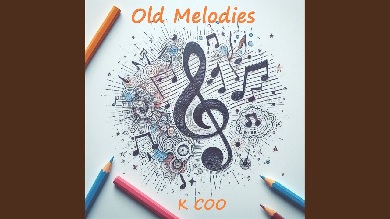Old Melodies - YouTube