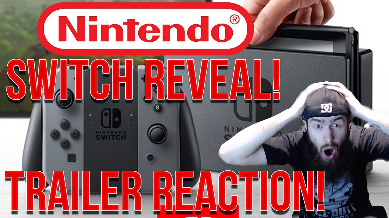 Nintendo Switch Reveal Trailer Reaction!! - MOST EPIC REACTION! Guy ...
