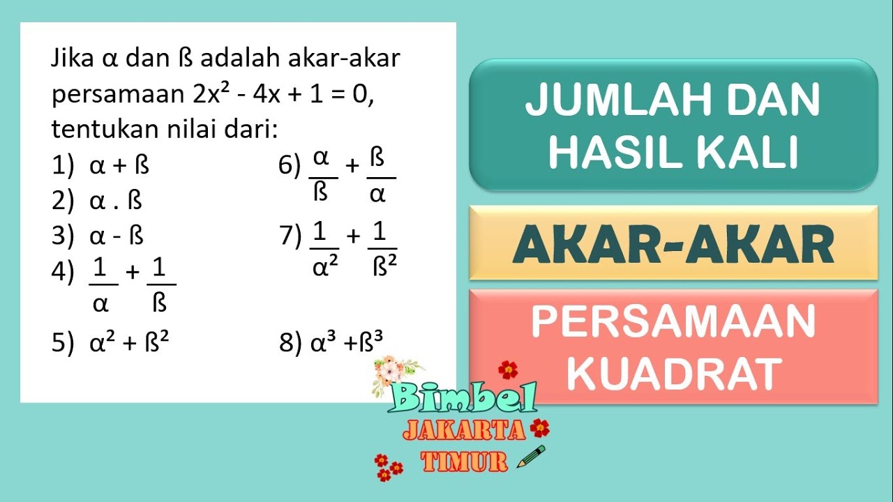 Jumlah Dan Hasil Kali Akar Akar Persamaan Kuadrat YouTube jumlah-dan-hasil-kali-akar-akar-persamaan-kuadrat-youtube