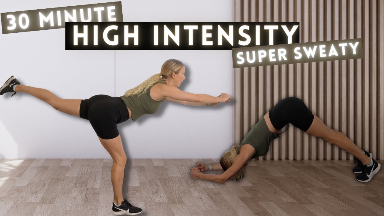 30 Minute Super Sweaty Workout | No Equipment - With Modifications ...