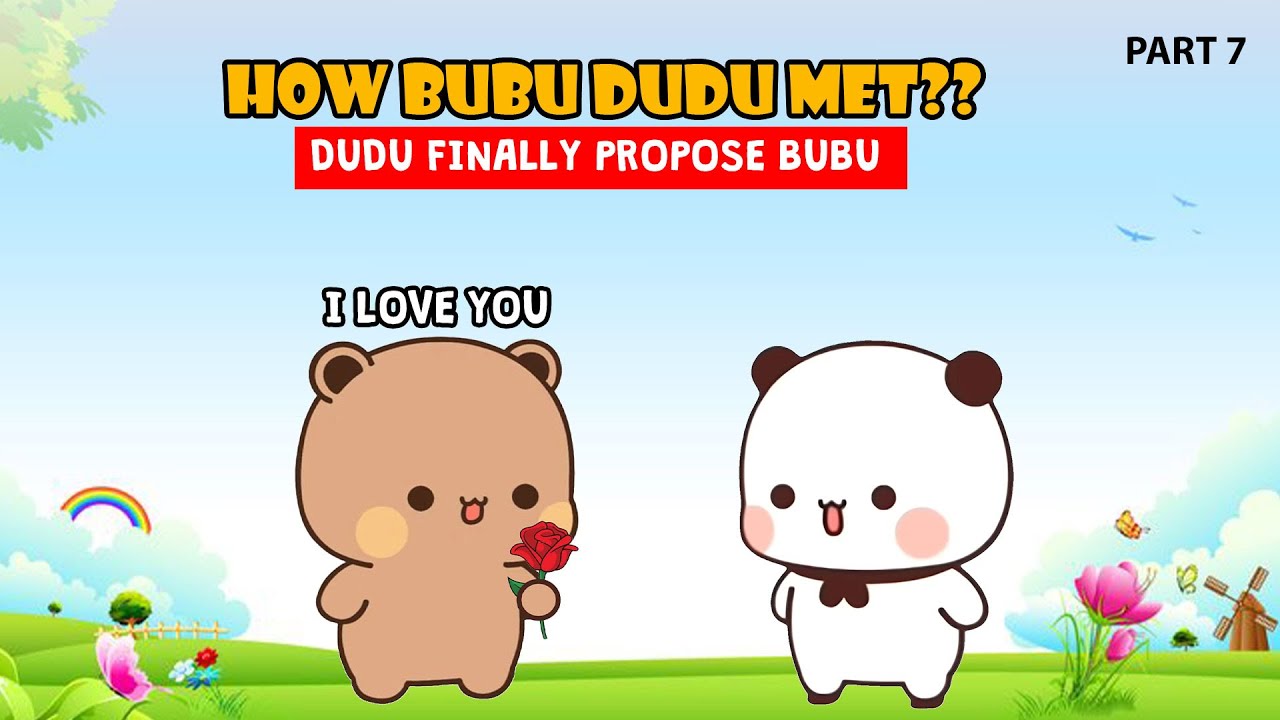 #BDJ08| Dudu Finally Proposed Bubu 😍😍 | How Bubu Dudu Met 😲 Part 7 | Bubu Dudu Joyland - YouTube