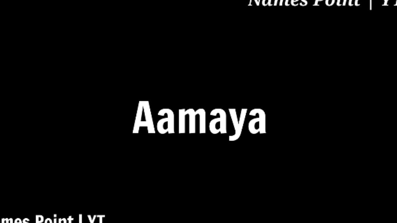 Aamya Name Meaning Aamya Whatsapp Status Aamya Meaning Indian aamya-name-meaning-aamya-whatsapp-status-aamya-meaning-indian