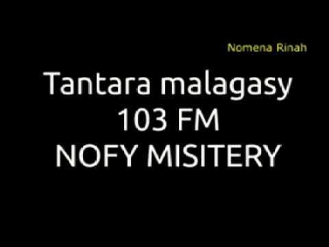 Tantara malagasy - NOFY MISITERY (103 FM) - YouTube