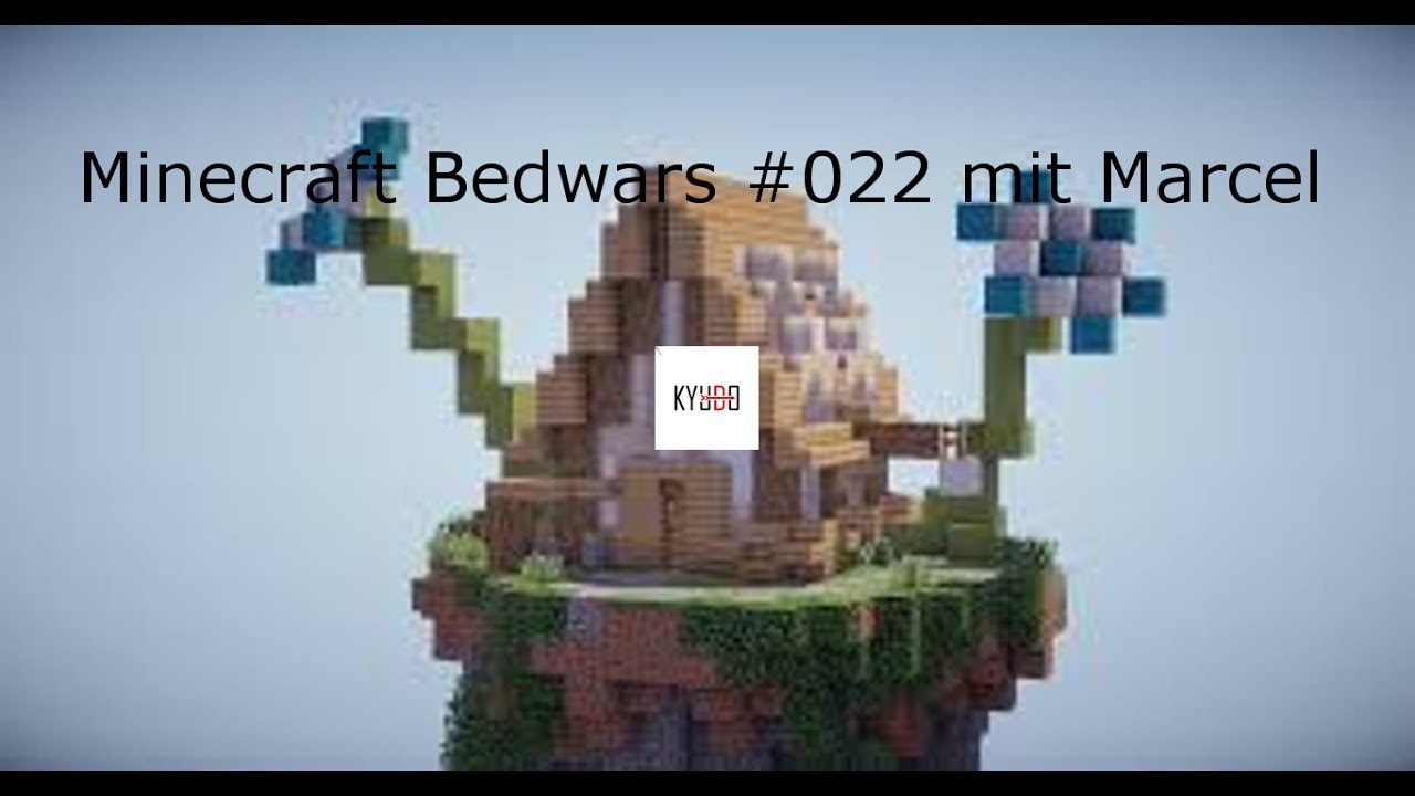 1VS1 Bedwars auf TeamKyudo l Minecraft Bedwars #022 mit Marcel l ...