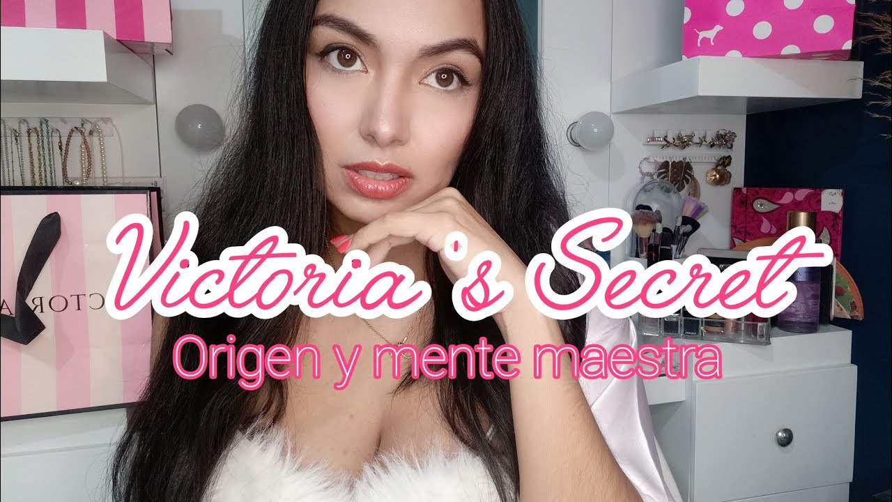 Victoria's Secret - Origen, historia y la mente maestra que estuvo ...
