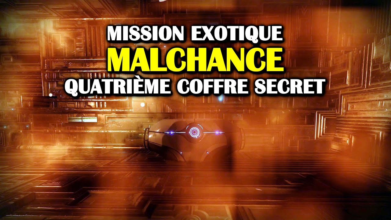 Destiny 2 - Malchance - Quatrième coffre secret (Magot draconique de ...