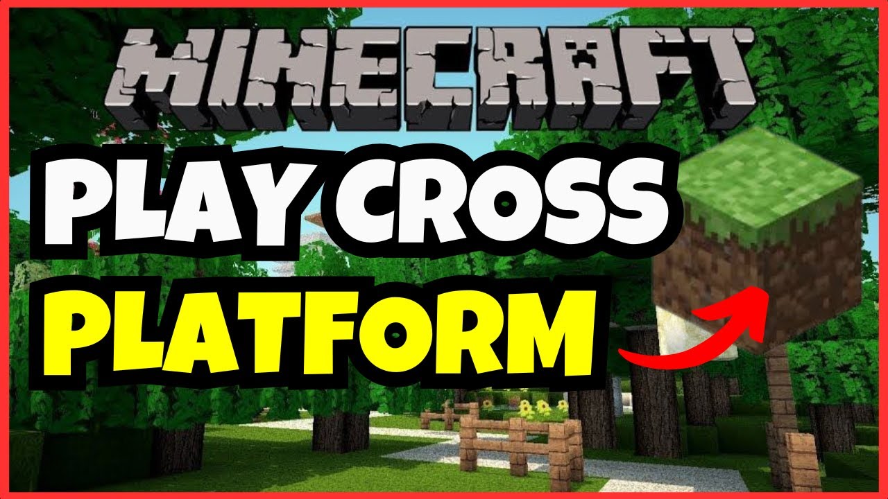How to Play Minecraft Cross-Platform on PC, Consoles & Mobile (Full ...