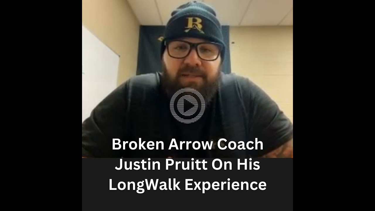 Broken Arrow Coach Justin Pruitt Talks About LongWalk - YouTube