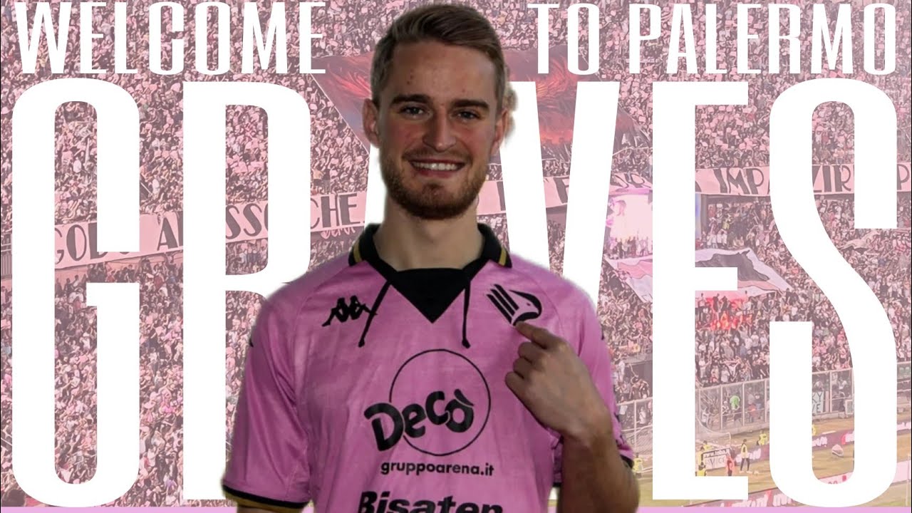 SIMON GRAVES |Welcome to Palermo|Palermo|Serie B| - YouTube