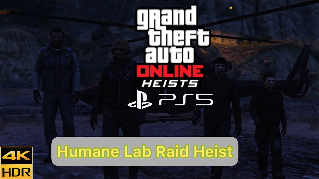 GTA online PS5 Humane Labs Raid Heist - YouTube