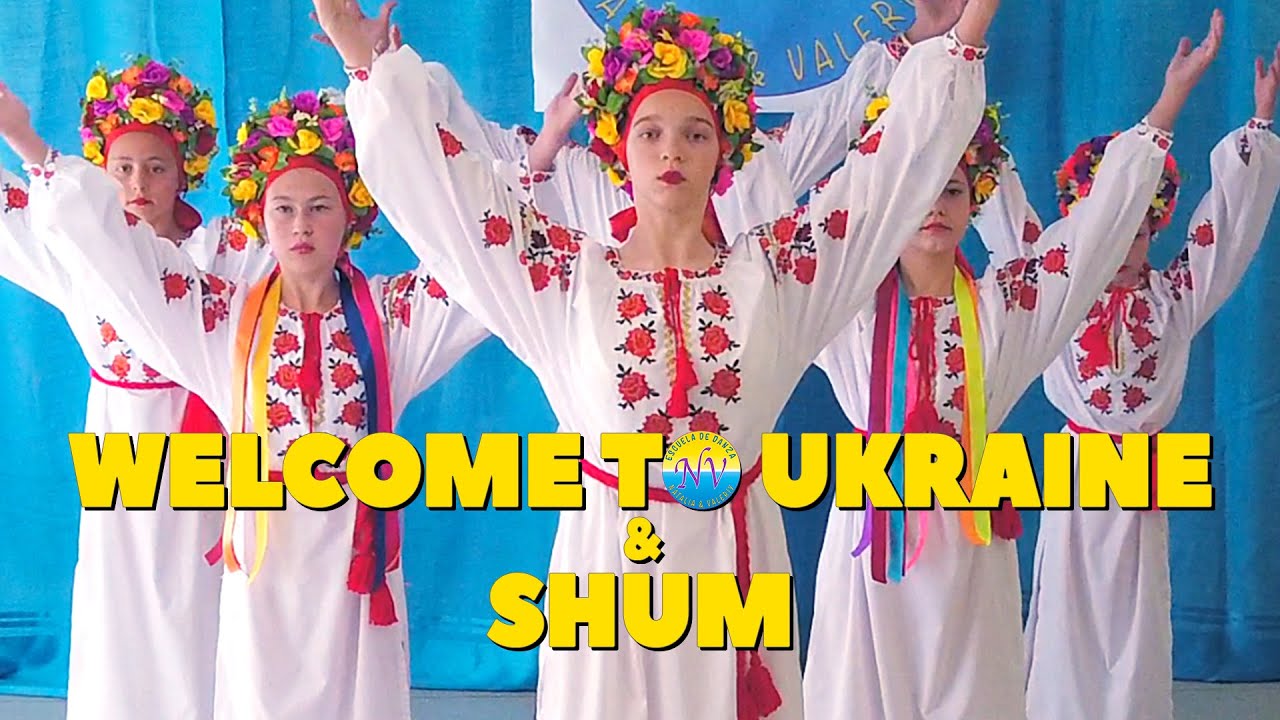 Welcome to Ukraine & Shum || @NVDANCESCHOOL 27/05/2023 - YouTube