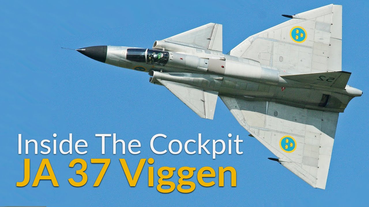 Inside The Cockpit Ja 37 Viggen Youtube