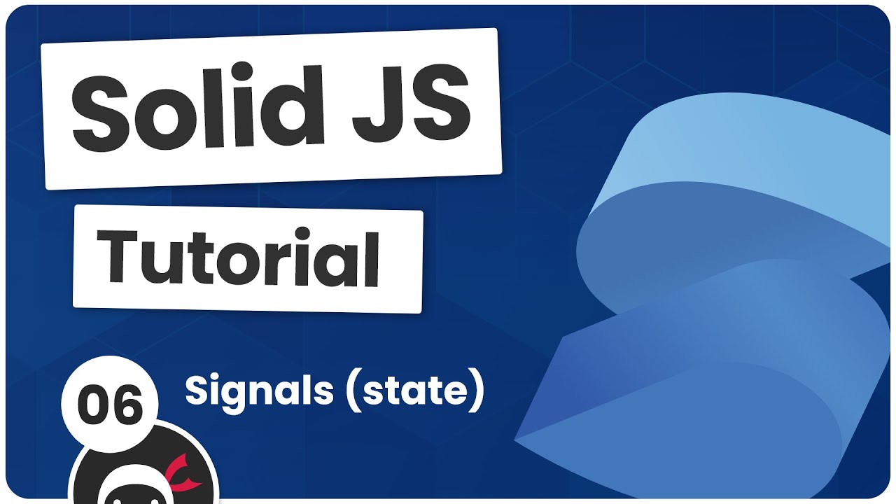 Solid Js Tutorial 6 Signals Youtube