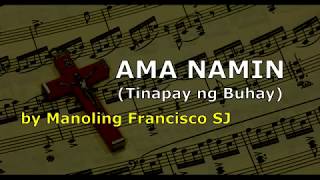 Ama Namin by Manoling Francisco Tinapay ng Buhay (minus one) Acordes ...