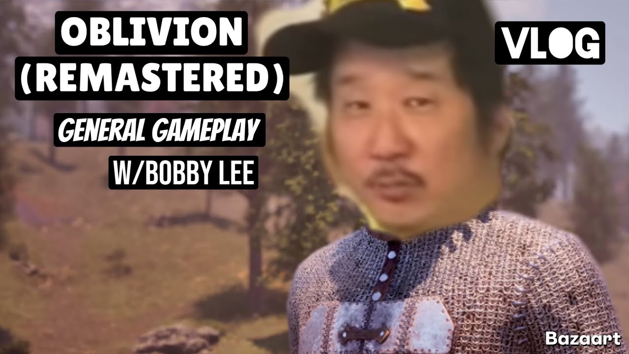 Bobby Lee plays Oblivion (general gameplay)-VLOG - YouTube