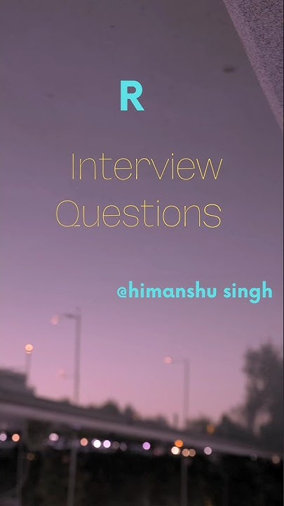 Top 40 R-programming Interview Questions @Himanshu_singh920#rprogramming #questions #shorts ...