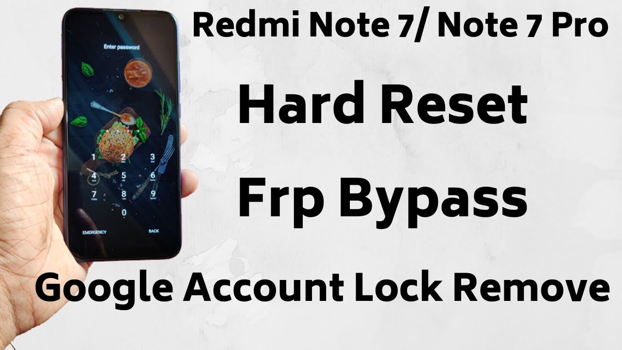 Redmi Note 7/Note 7 Pro Pattern/Pin/Screen Lock Remove/Hard Reset ...