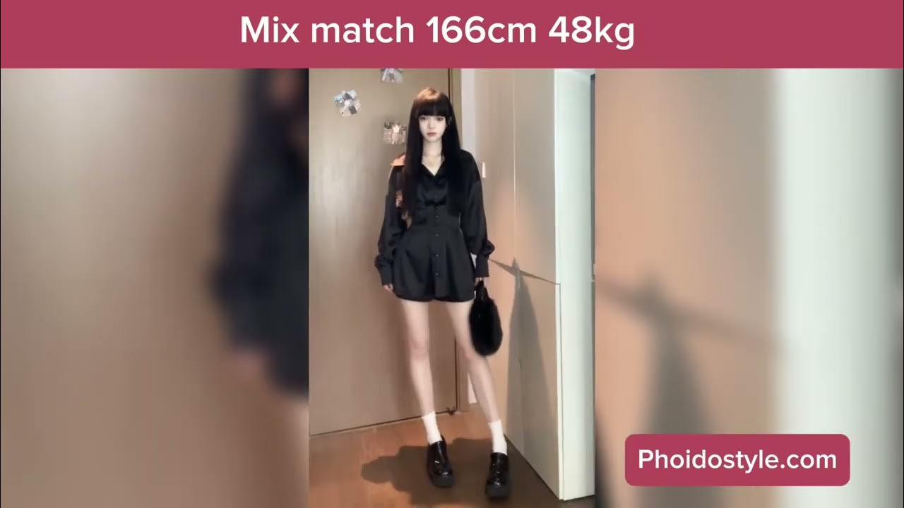 Mix match 166cm 48kg | Phối đồ cho nàng 1m66 48kg - YouTube