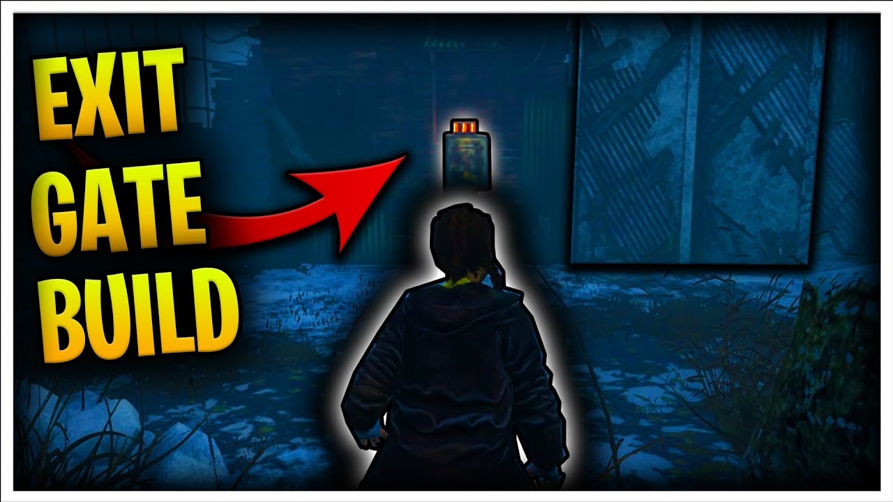 Dead By Daylight Exit Gate Build - NO WAY! - YouTube