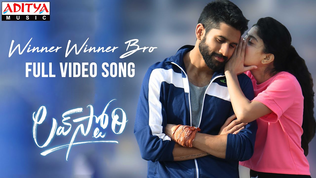 #WinnerWinnerBro Full Video Song|Love Story Songs|Naga Chaitanya,Sai ...