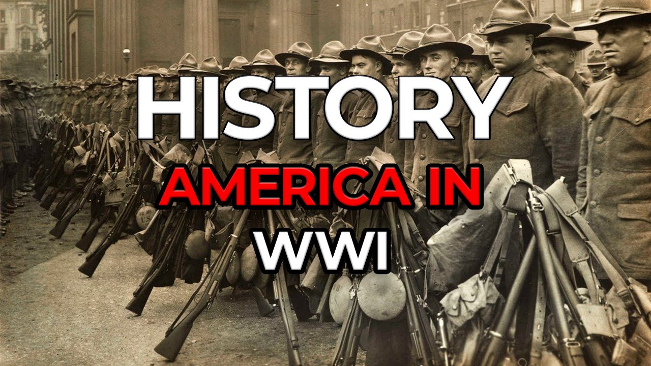 History Of America In World War 1 - YouTube