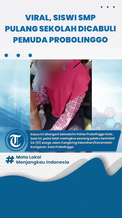 Viral, Siswi SMP Pulang Sekolah Dicabuli Pemuda Probolinggo di Pantai Permata - YouTube