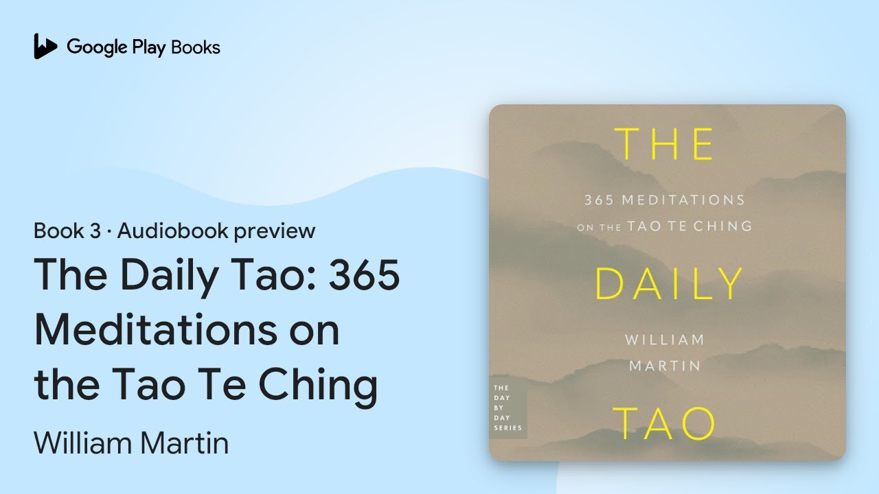 The Daily Tao: 365 Meditations on the Tao Te… by William Martin ...
