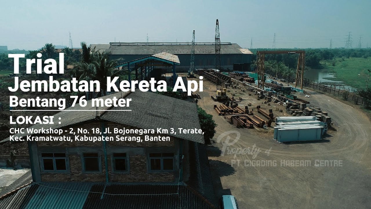 Trial Jembatan Kereta Api WTT 76 Meter PT.Cigading Habeam Centre - YouTube