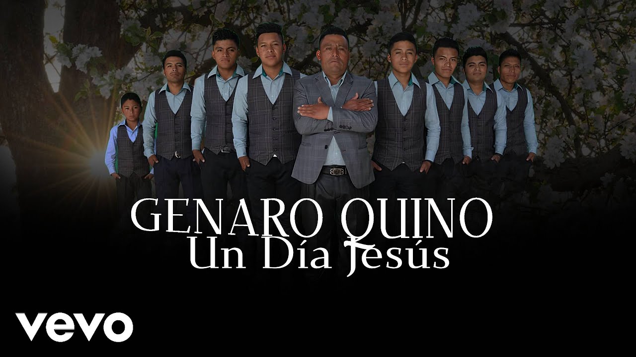 Genaro Quino Pú ⧸⧸ Un día Jesús ⧸⧸ Video Oficial _ ( HH- 4K ) - YouTube