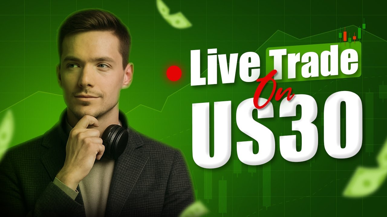 Live Trade On US30 - YouTube