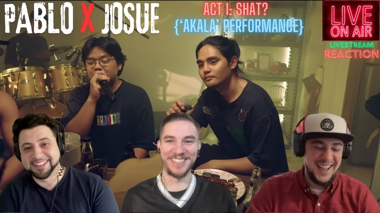 [PABLO x JOSUE ‘Akala’ Performance] | REACTION | ACT I: Shat? - YouTube