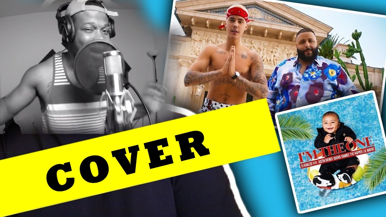 DJ Khaled - I'm the One COVER BY GAEL BOOM (ft Justin Bieber, Quavo ...