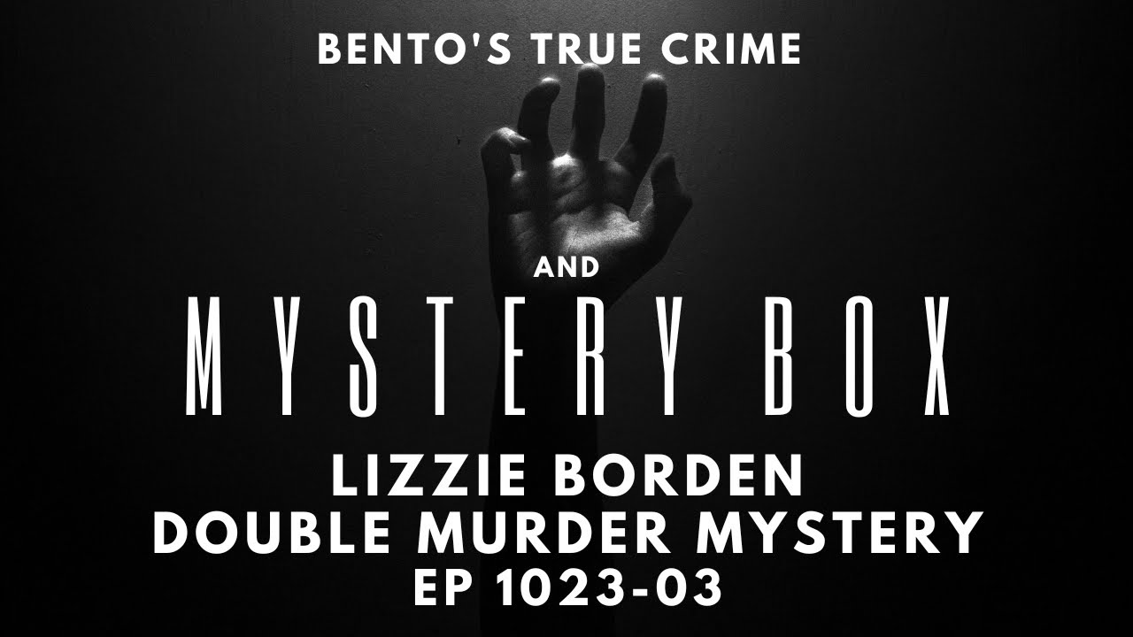 The Lizzie Borden Double-Murder Mystery | MYSTERY | Ep 1123-03 - YouTube