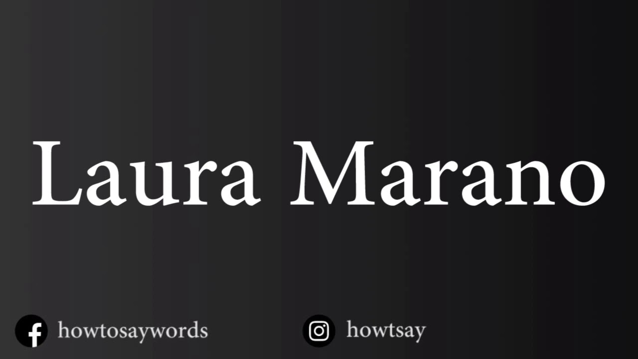 How To Pronounce Laura Marano - YouTube